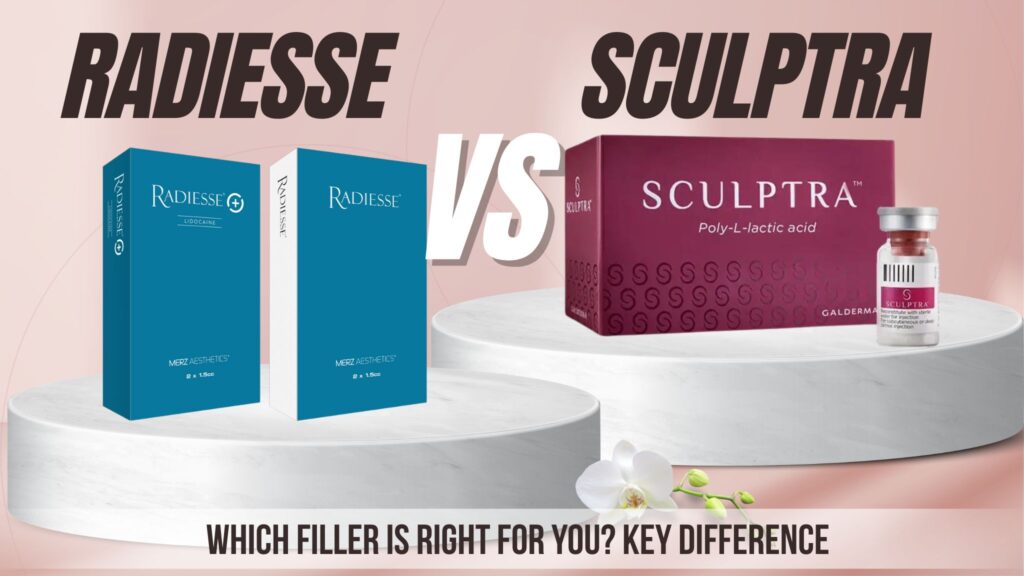 Radiesse vs Sculptra: Which Filler is Right For You? Key Difference